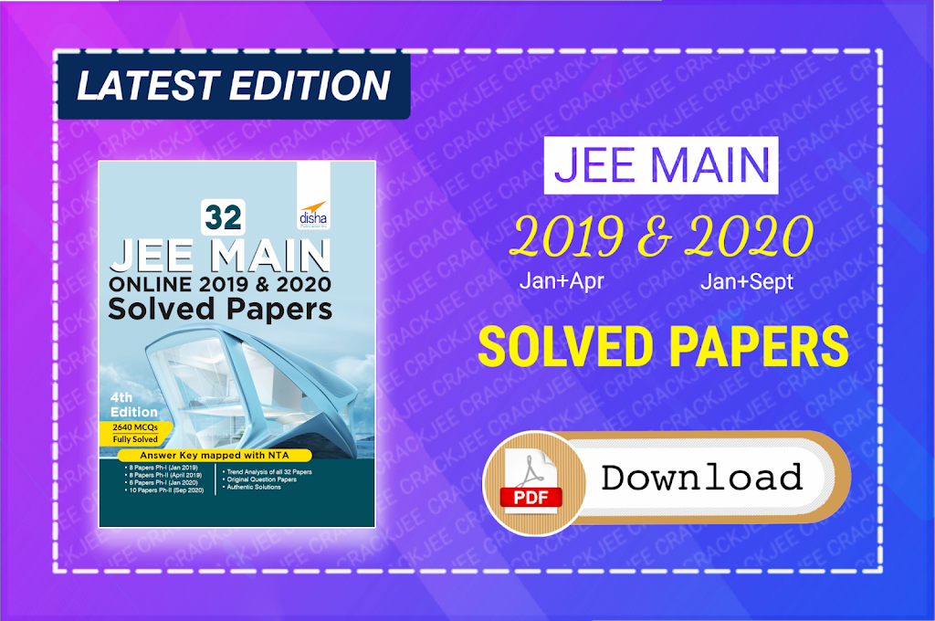 Download 32 JEE Main Online 2019 & 2020 Solved Papers | Disha eBook Pdf ... Download 32 JEE Main Online 2019 & 2020 Solved Papers | Disha eBook Pdf ...